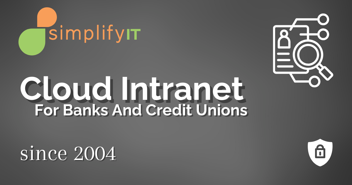 Why Banks and Credit Unions Need a Cloud Intranet That's Built for Them
