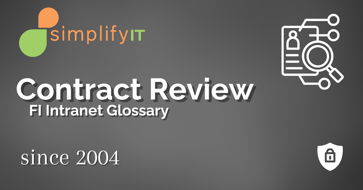 What Is Contract Review? | SimplifyIT Intranet Glossary