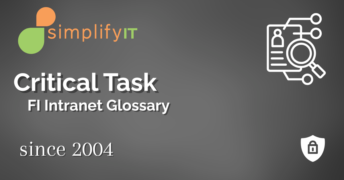 What Is a Critical Task? | SimplifyIT Intranet Glossary
