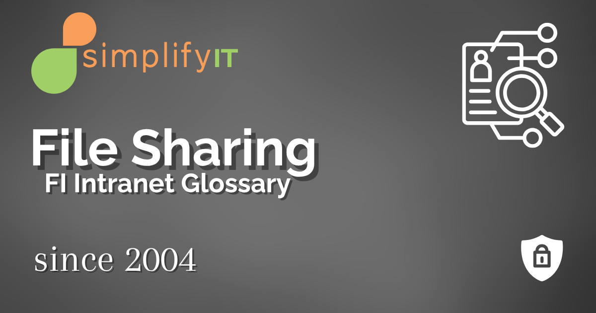 What Is File Sharing? | SimplifyIT Intranet Glossary