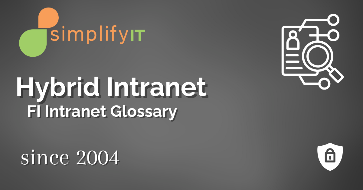 What Is a Hybrid Intranet? | SimplifyIT Intranet Glossary