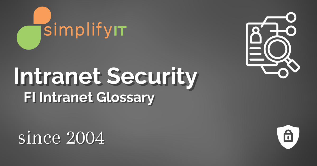 What Is Intranet Security? | SimplifyIT Intranet Glossary