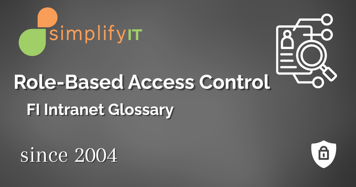 What Is Role-Based Access Control (RBAC)? | SimplifyIT Intranet Glossary