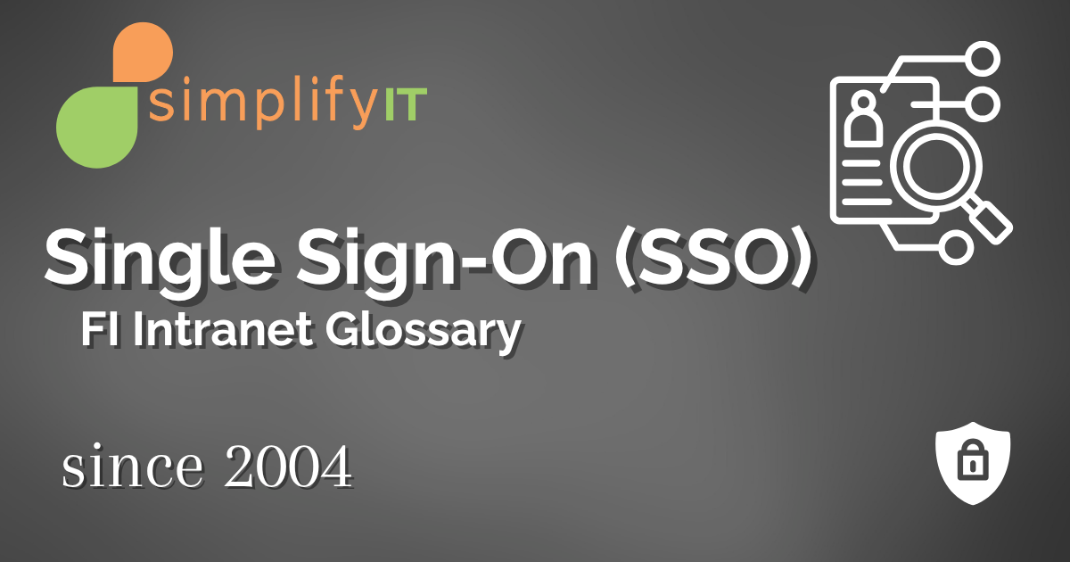 What Is Single Sign-On (SSO)? | SimplifyIT Intranet Glossary