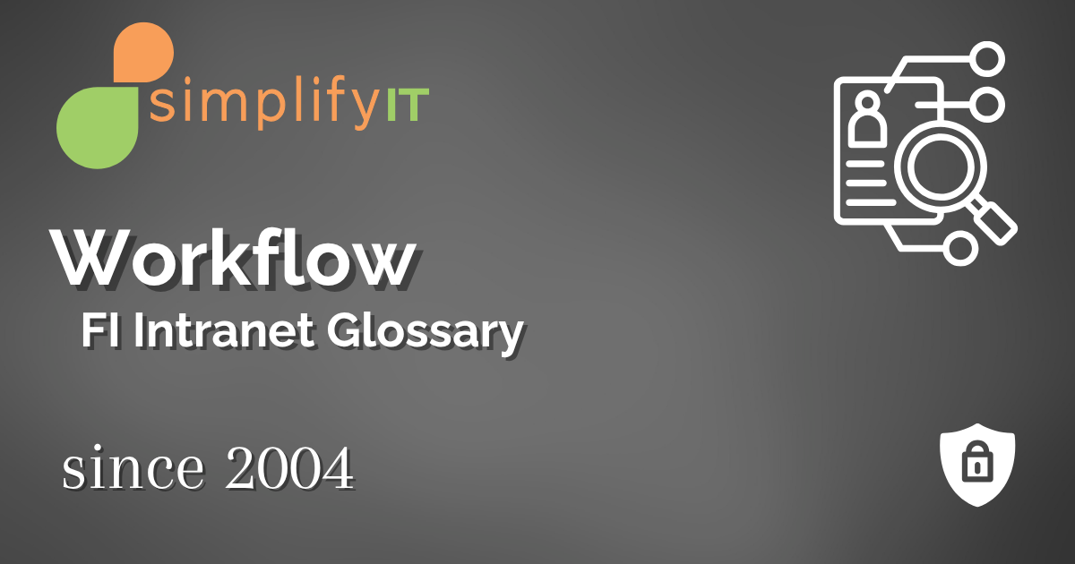What Is a Workflow? | SimplifyIT Intranet Glossary