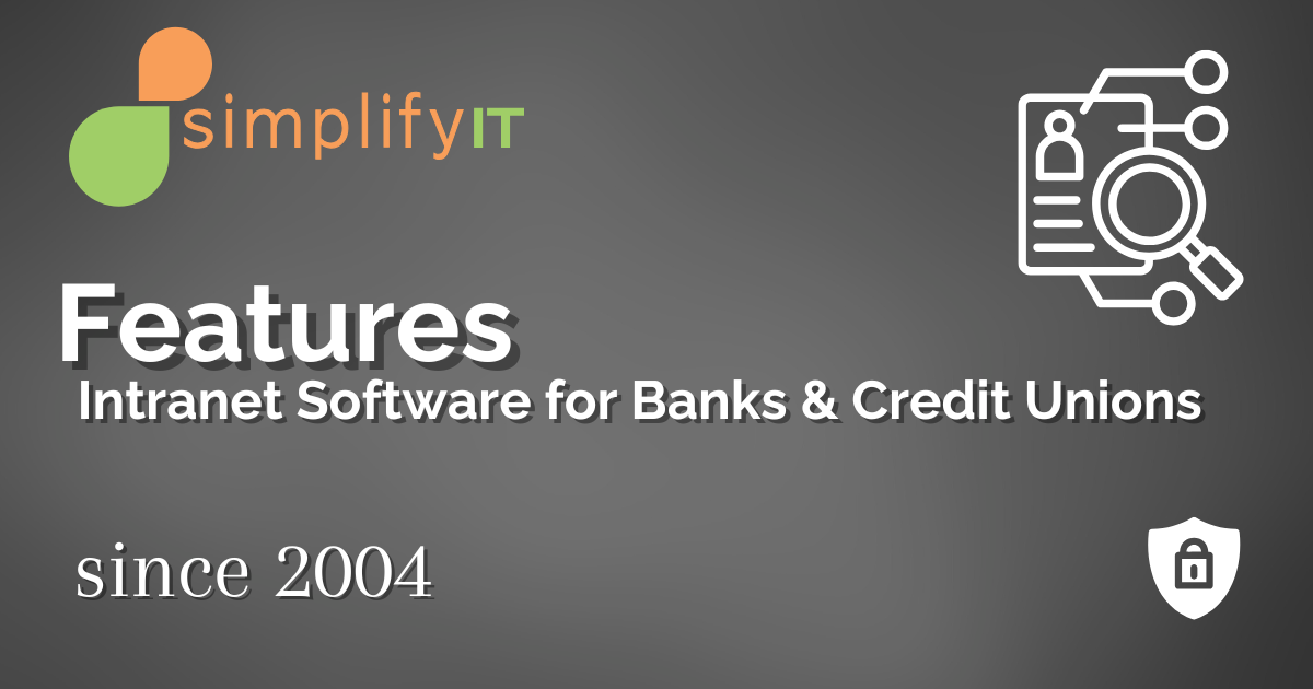 Intranet Software Feature List for Banks and Credit Unions | SimplifyIT