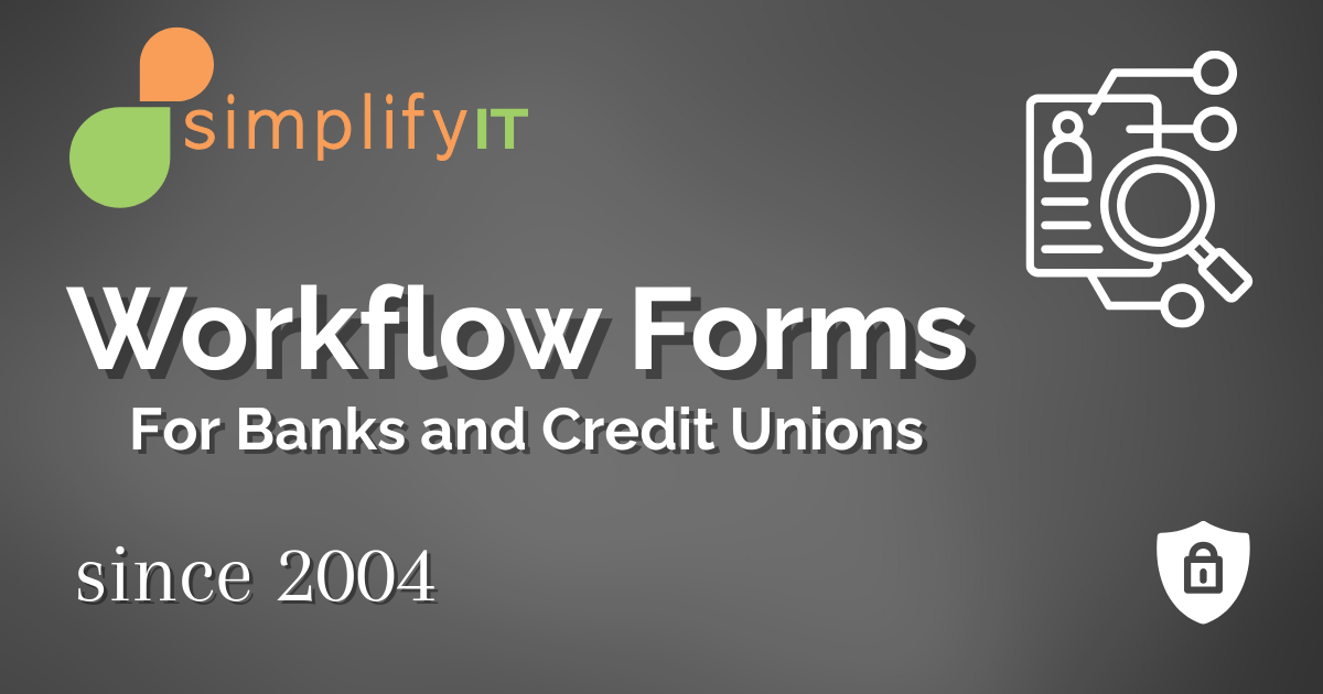 Form Automation & Workflow Builder for Banks and Credit Unions | SimplifyIT