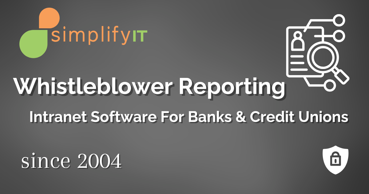 Whistleblower Reporting for Banks and Credit Unions | SimplifyIT Intranet