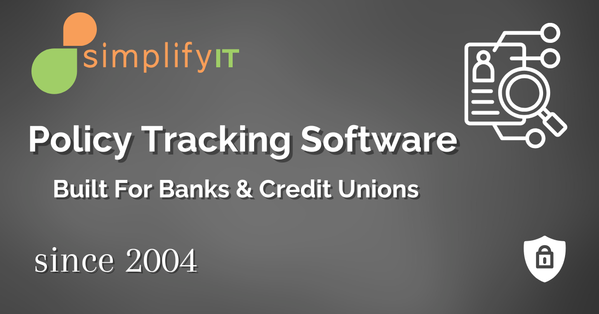 Policy Tracking Software for Banks and Credit Unions | SimplifyIT