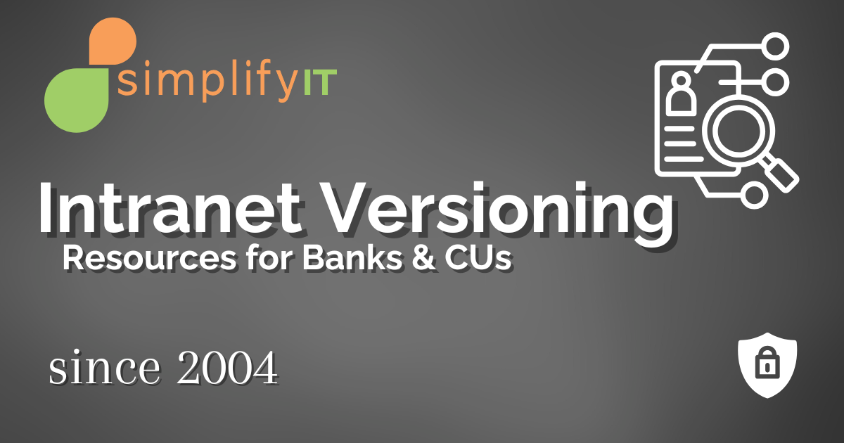 Intranet Version Control for Banks and Credit Unions | SimplifyIT