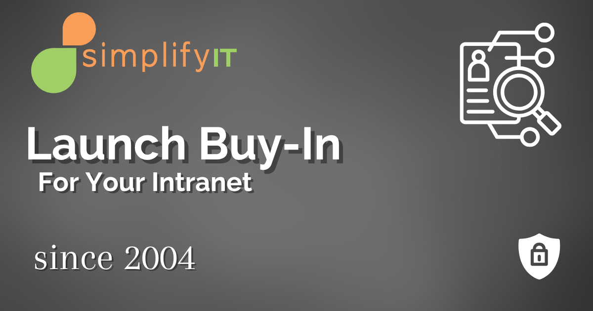 Launch Buy-In Strategies for Your Intranet | SimplifyIT
