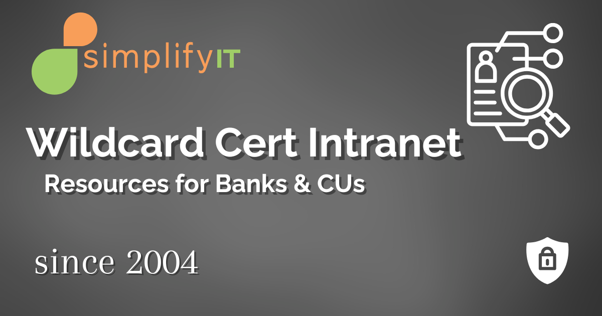 How to Install a Wildcard SSL Certificate for Your Intranet | SimplifyIT Resources