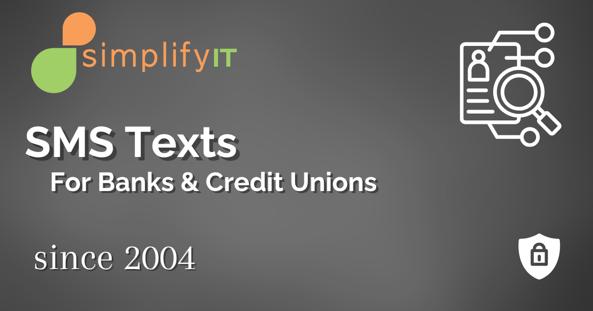 Internal SMS Alerts for Banks & Credit Unions | SimplifyIT